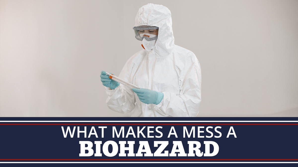 What Makes a Mess a Biohazard? | Faith Environmental Crime Scene Clean Up